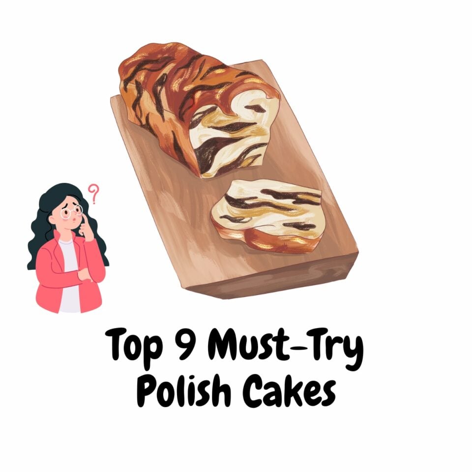 Top 9 Must-Try Polish Cakes: Bake and Enjoy!