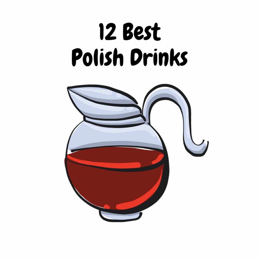 12 Best Polish Drinks: Alcoholic & Non-alcoholic